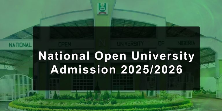 National Open University Admission 2025/2026 — Scholarlearn.com.ng